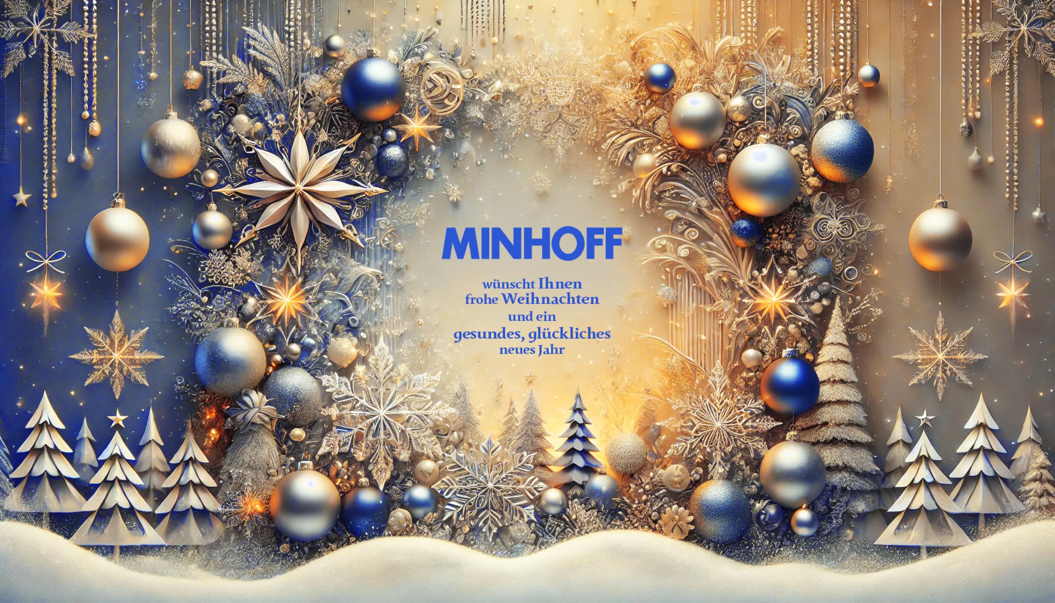 Frohe Weihnachten und alles Gute für 2025! - MINHOFF.de ...